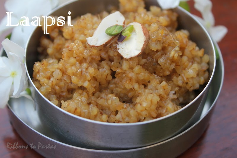 Rajasthani Laapsi - Ribbons to Pastas