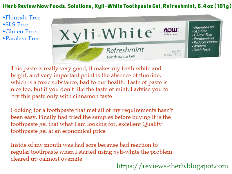 iHerb Review Now Foods, Solutions, Xyli-White Toothpaste Gel ...