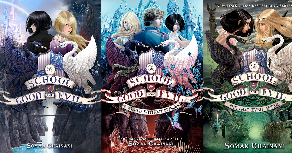 Carina's Books: The School for Good and Evil by Soman Chainani