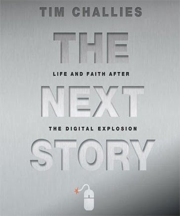 Review: “The Next Story: Life and Faith After the Digital Explosion” by ...