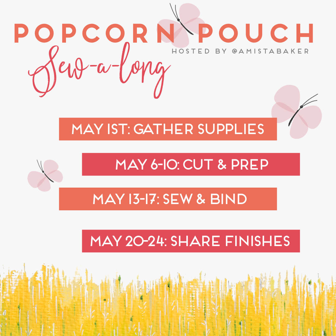 Announcing the Popcorn Pouch Sew-A-Long! | Amista Baker
