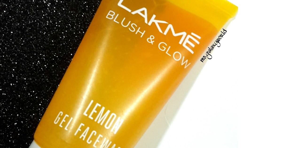 Ms.Galaxy's World: REVIEW : Lakme Blush And Glow Lemon Face Wash.