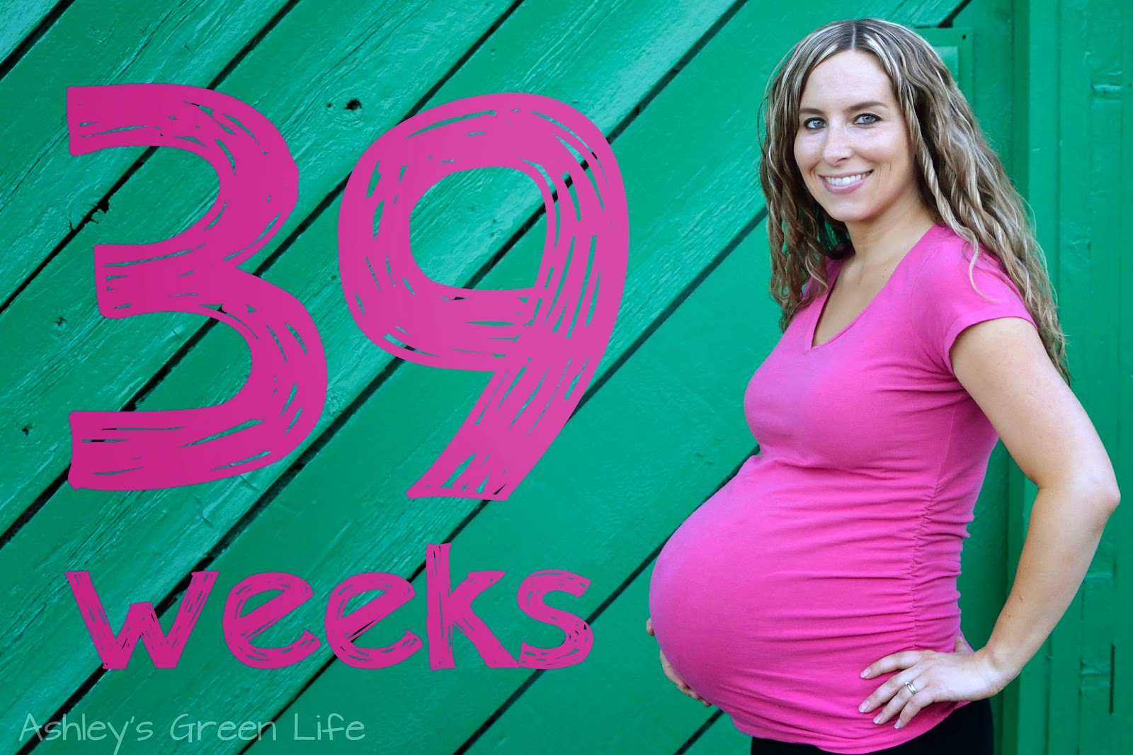 Ashley's Green Life: 40 weeks