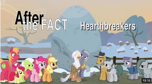 Equestria Daily - MLP Stuff!: After the Fact: Hearthbreakers