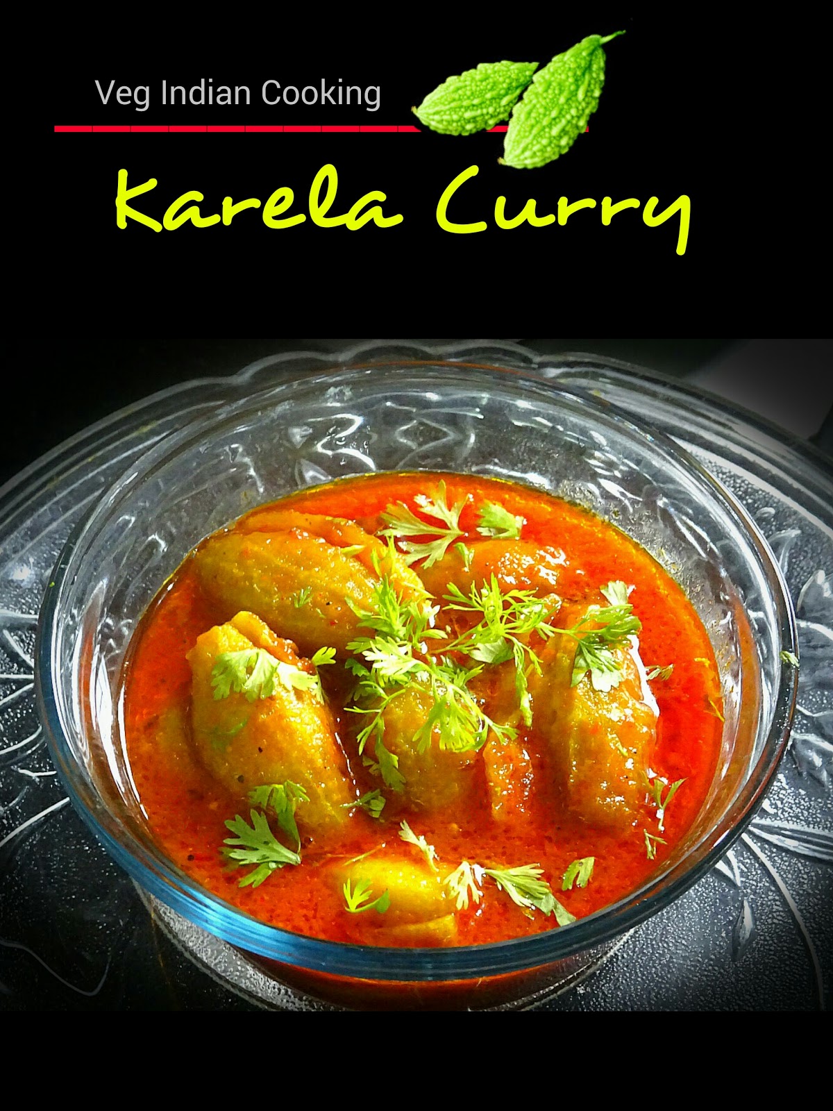 Veg Indian Cooking: Bitter Gourd Curry