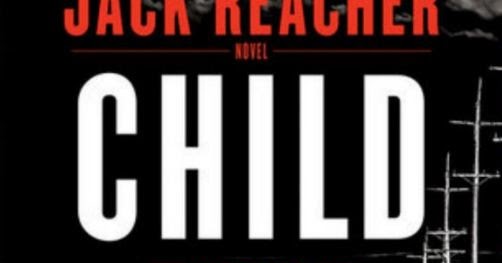 Book Reviews and More: The Midnight Line - Lee Child - Jack Reacher Book 22