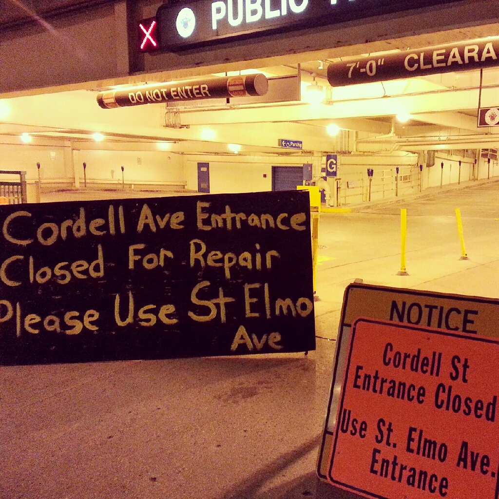 Robert Dyer @ Bethesda Row: CORDELL PARKING GARAGE ENTRANCE CLOSED AGAIN