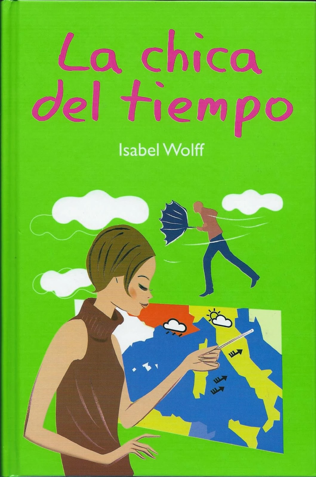 El Libro de los Viernes: La chica del tiempo - Isabel Wolff