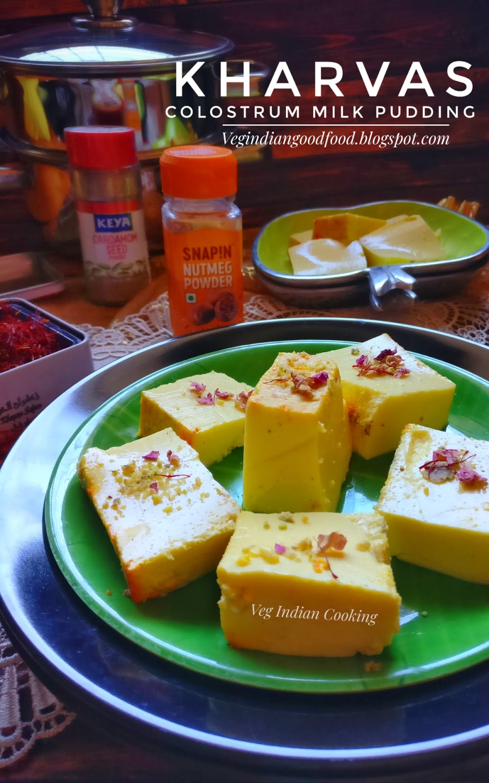 Veg Indian Cooking: Kharvas - Colostrum Milk Pudding