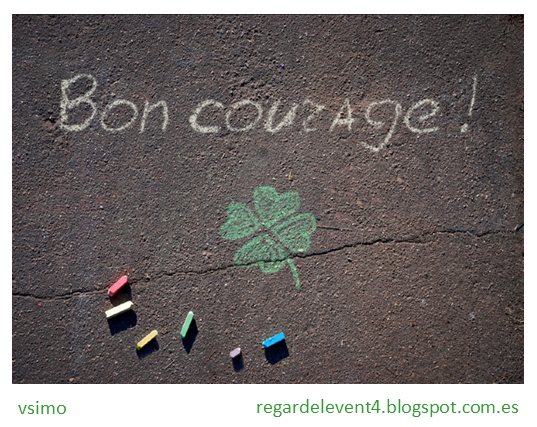 Regardelevent4: Bon courage