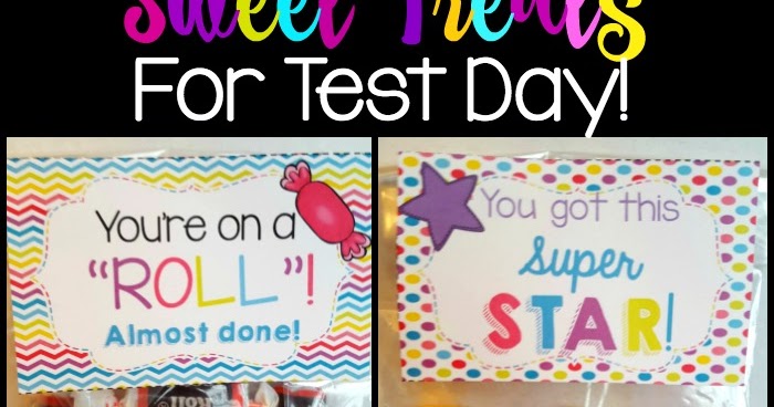 Classroom Freebies Too: Sweet Treats for Testing! (Gifts for Students)