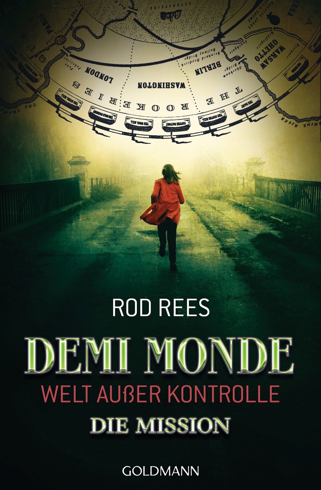 Im 7. Bücherhimmel Archiv: Rezi | Demi Monde - Die Mission von Rod Rees