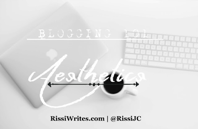 Blogging 101: The One About Aesthetics - Culture Characteristics