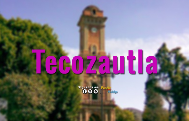 Tecozautla | Pueblo Mágico de Hidalgo - Paseo Por Hidalgo
