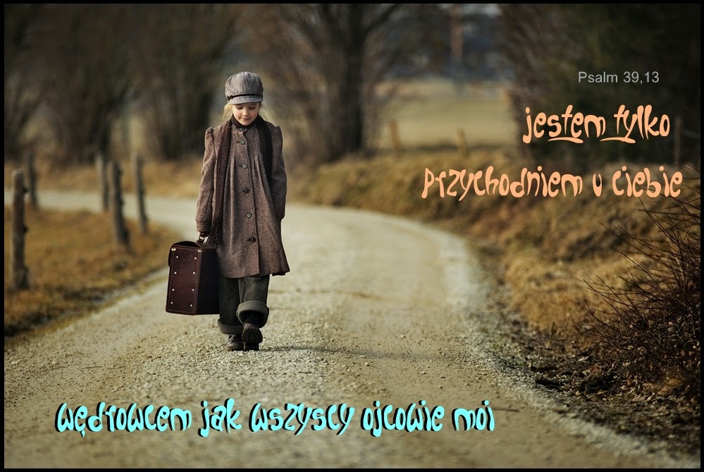 Slowo Pana Trwa Na Wieki Psalm 39 13