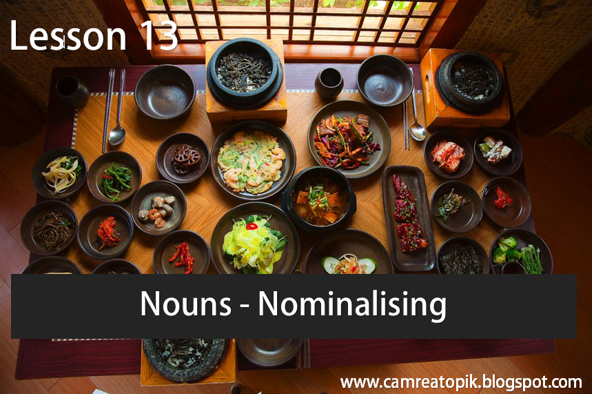 Lesson 13 - Nouns - Nominalising ~ LEARN TOPIK KOREAN