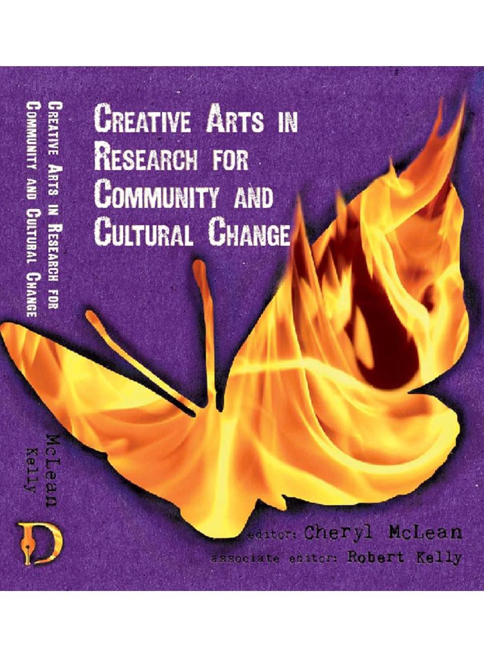 Creative Arts in Research for Community and Cultural Change: About ...