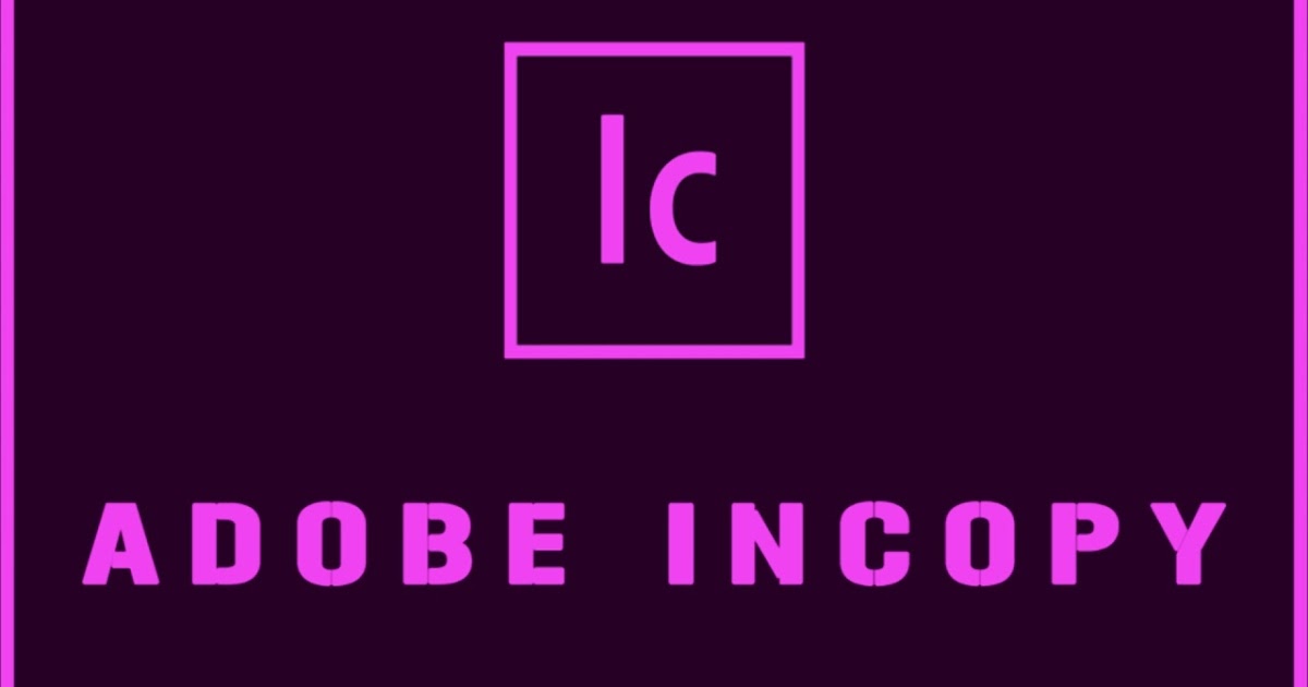 Adobe InCopy v13.0.1 (X64)