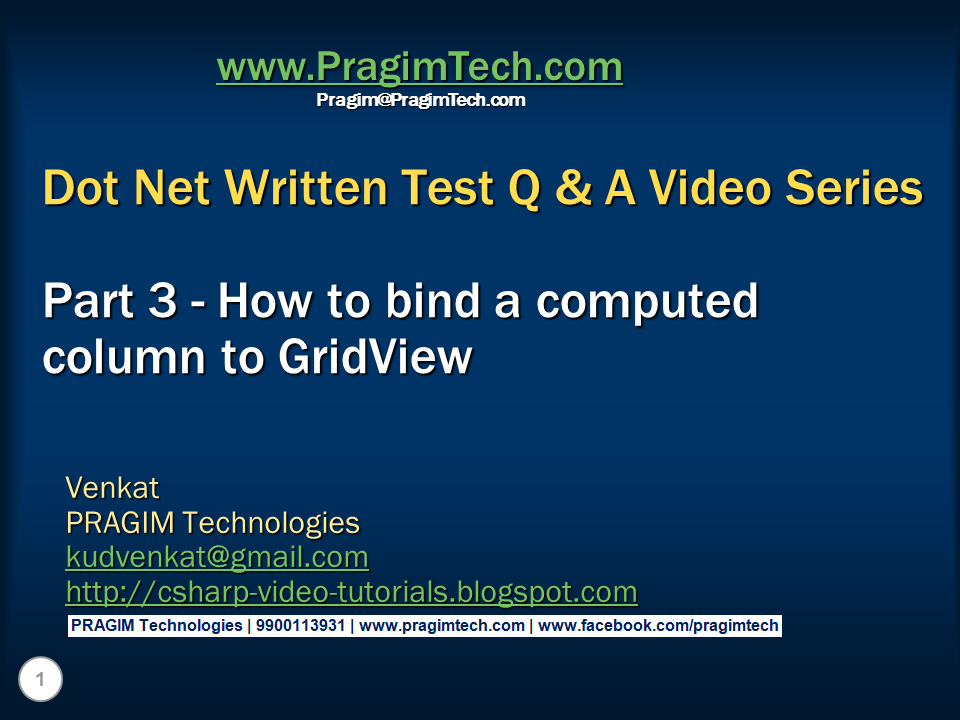 Sql Server Net And C Video Tutorial Part 3 How To Bind A Computed Column To Gridview