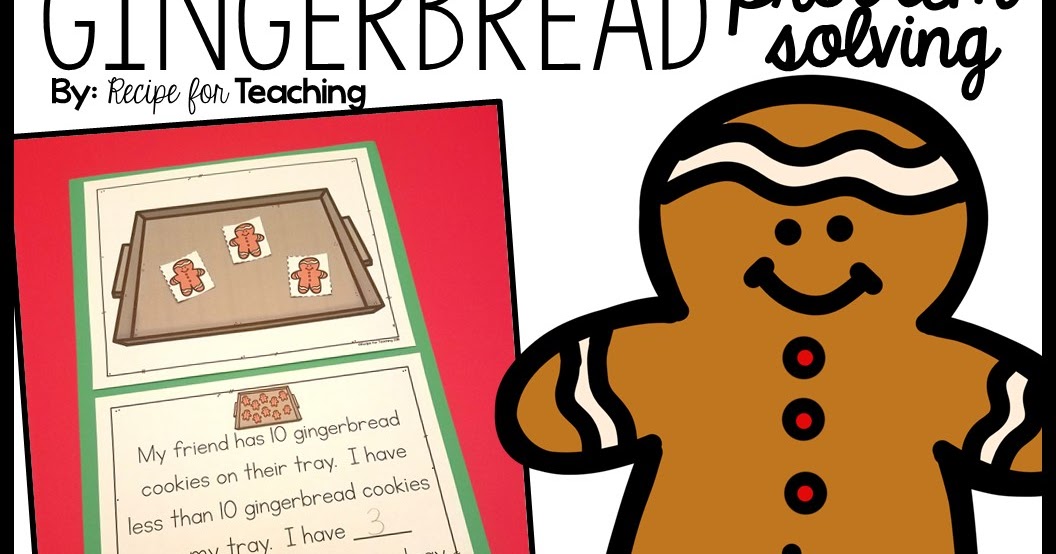 Gingerbread Problem Solving - Recipe for Teaching