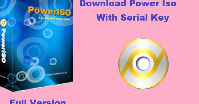 Power ISO with Serial key Full version - HUO Computer Tips and tricks
