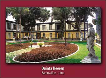 Quinta Heeren - Barrios Altos en Lima - Perú