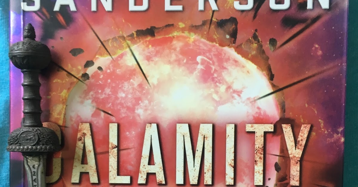 Libros de Olethros: CALAMITY. Brandon Sanderson