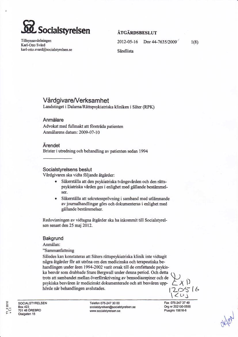 UNDER MATTAN: Thomas Quick (Sture Bergwall) Socialstyrelsens beslut 2012