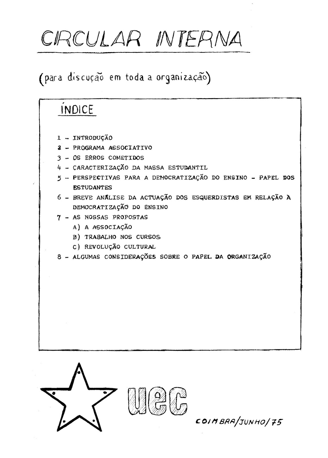 1969 Revolução Ressaca: 1975-06-00 - CIRCULAR INTERNA (para discussão ...