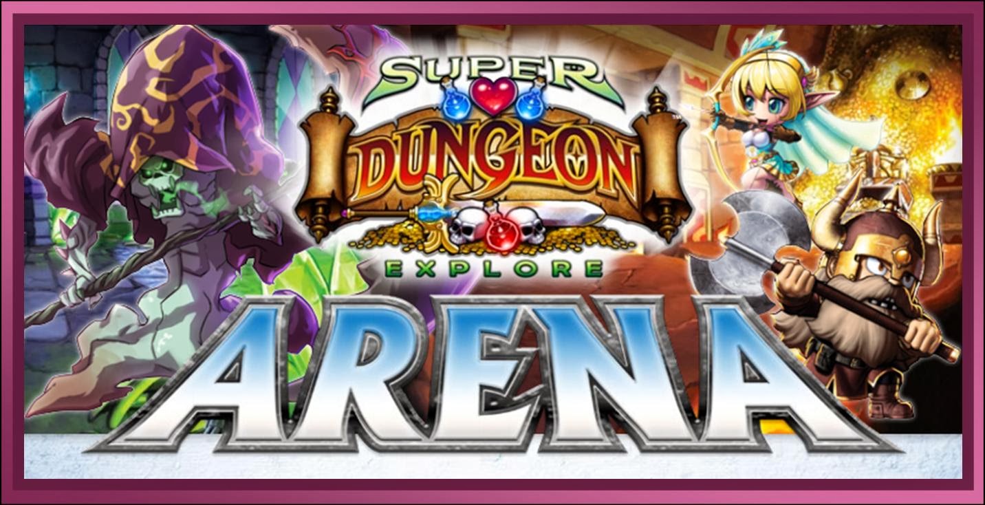 Hobby Before I Die!: Super Dungeon Explore! - ARENA