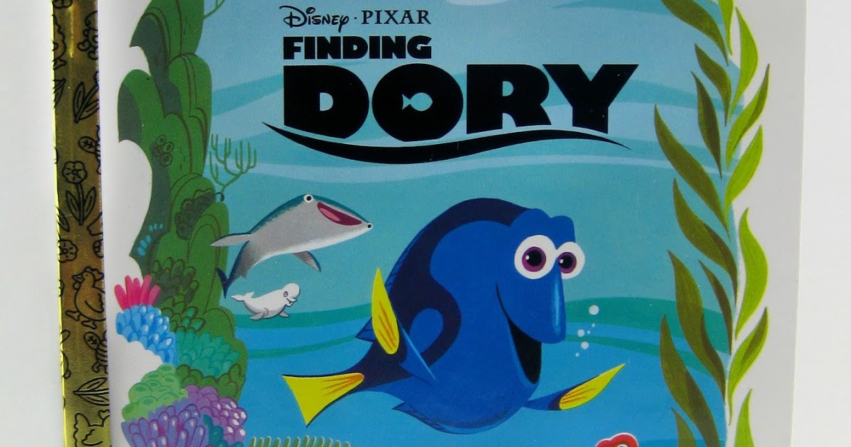 Dan the Pixar Fan: Finding Dory: Little Golden Book