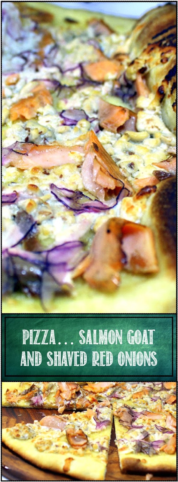 52 Ways to Cook: Salmon, Goat Cheese and Shaved Red Onions - California ...