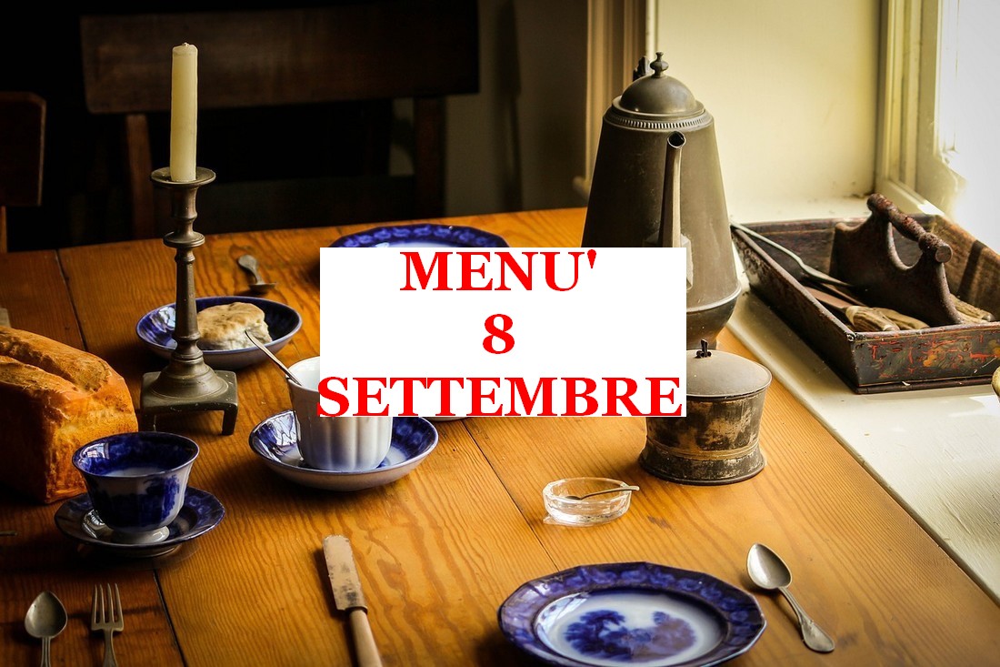Mi dai la ricetta?: Menù per l' 8 settembre