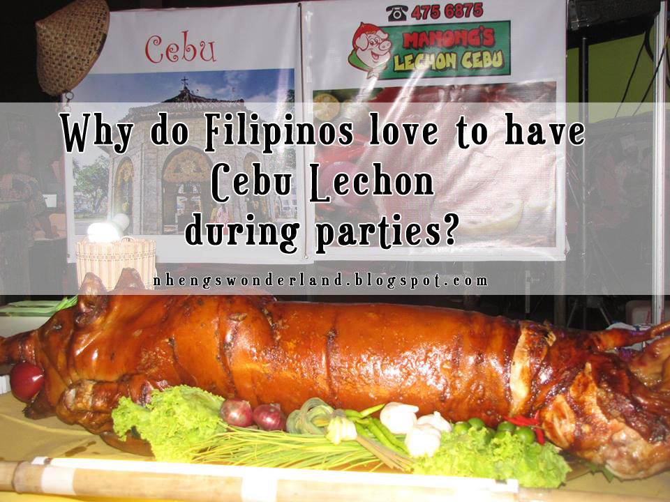 Why do Filipinos love to have Cebu Lechon during parties? - Nheng's ...