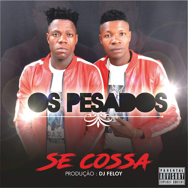 Os Pesados - Se Cossa DOWNLOAD MP3 • Marcos-musik.com