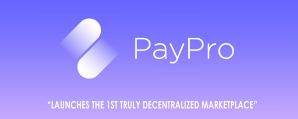 Paypro Decentralized Marketplace On Blockchain - Crypto Hunter
