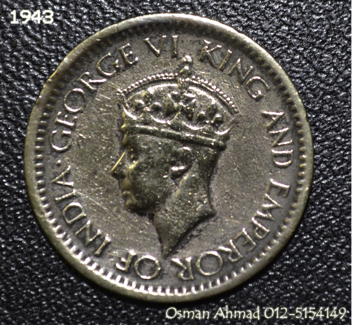 Osman Saudagar Antik: 1943: Duit Syiling George VI King & Emperor Of ...