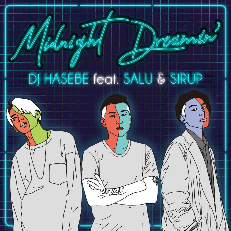 Hip-Hop from Japan: DJ HASEBE - "Midnight Dreamin" feat. SALU & SIRUP MV