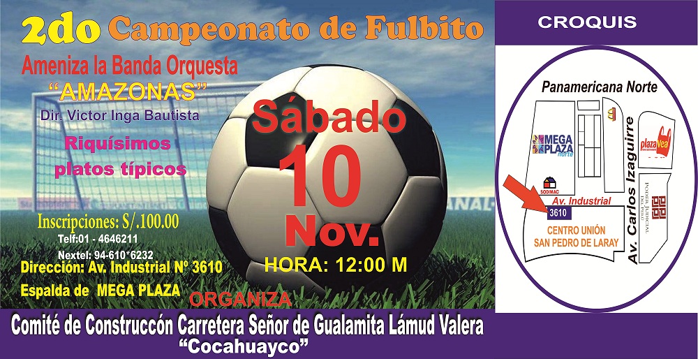 La Hermosa Ciudad de Lámud: 2do. Campeonato de Fulbito
