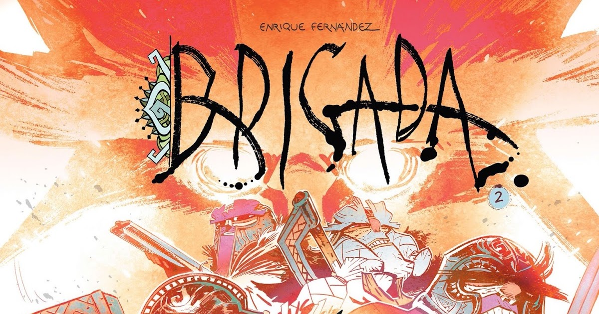 Comics en Español: Brigada Vol 02