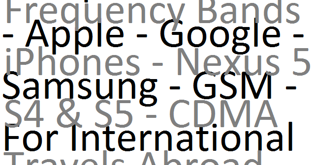 Staying Connected: International Phones (GSM, 4G-LTE, etc) - The ...