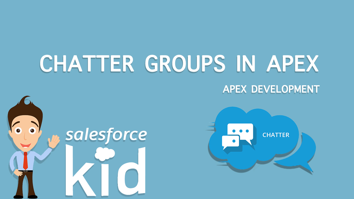 SALESFORCE HOW TO CREATE CHATTER GROUPS IN APEX ? - SFDC Kid