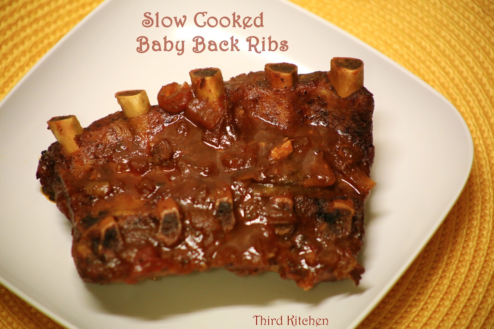 Third Kitchen: Slow Cooked Baby Back Ribs