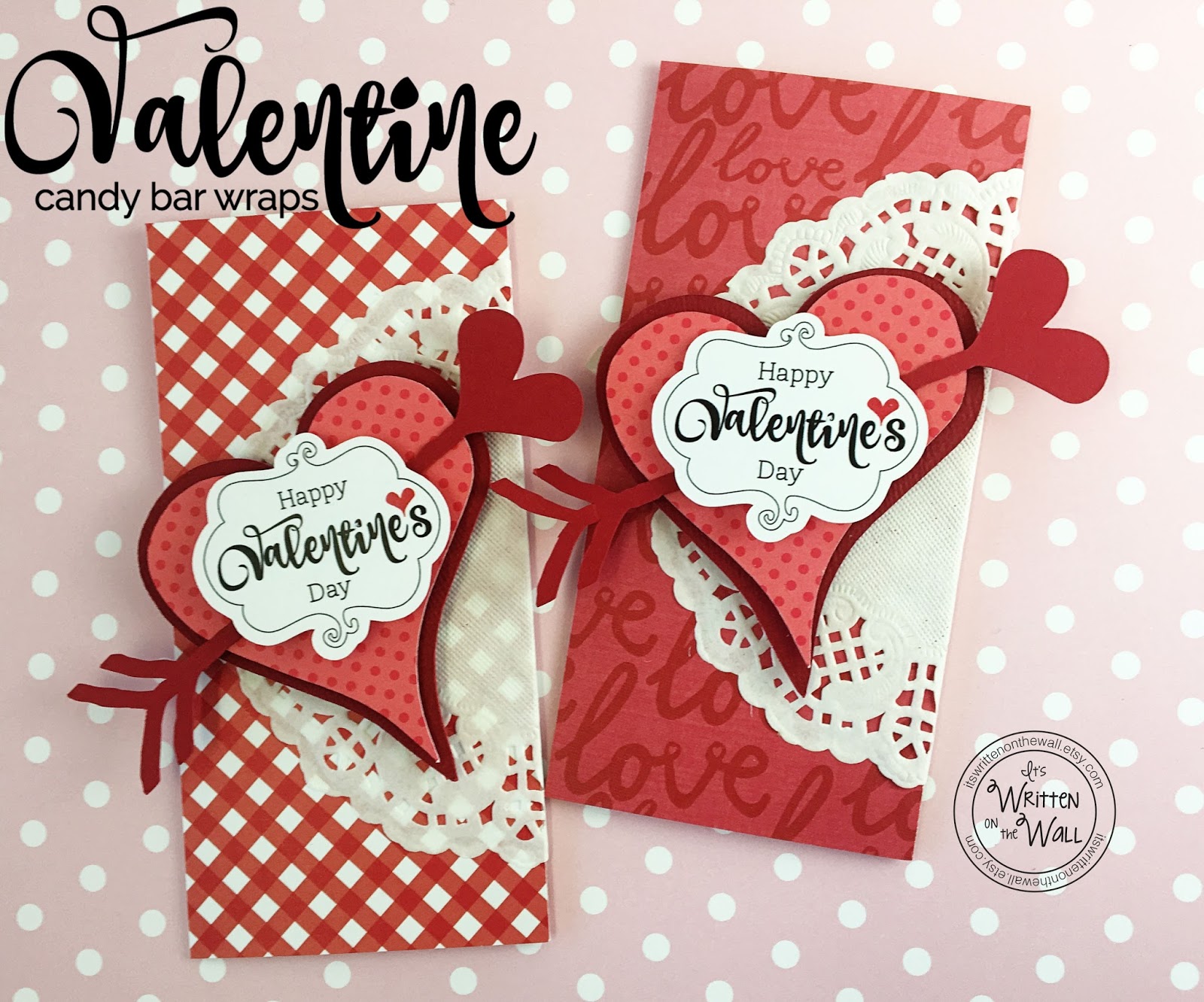 It's Written on the Wall: Happy Valentine's Day Chocolate Treat-Gift ...