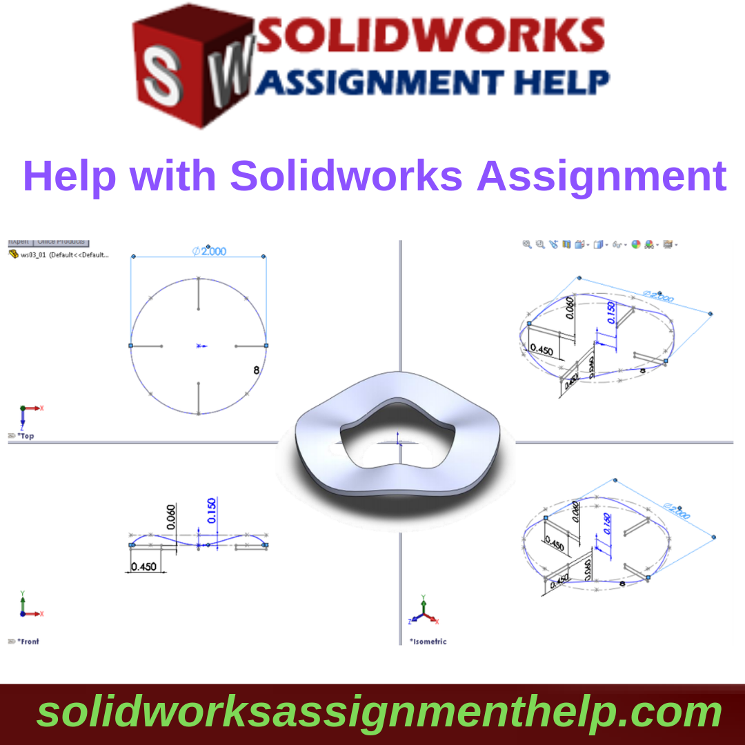 6 Reasons Why You Need Our Help with Solidworks Assignment