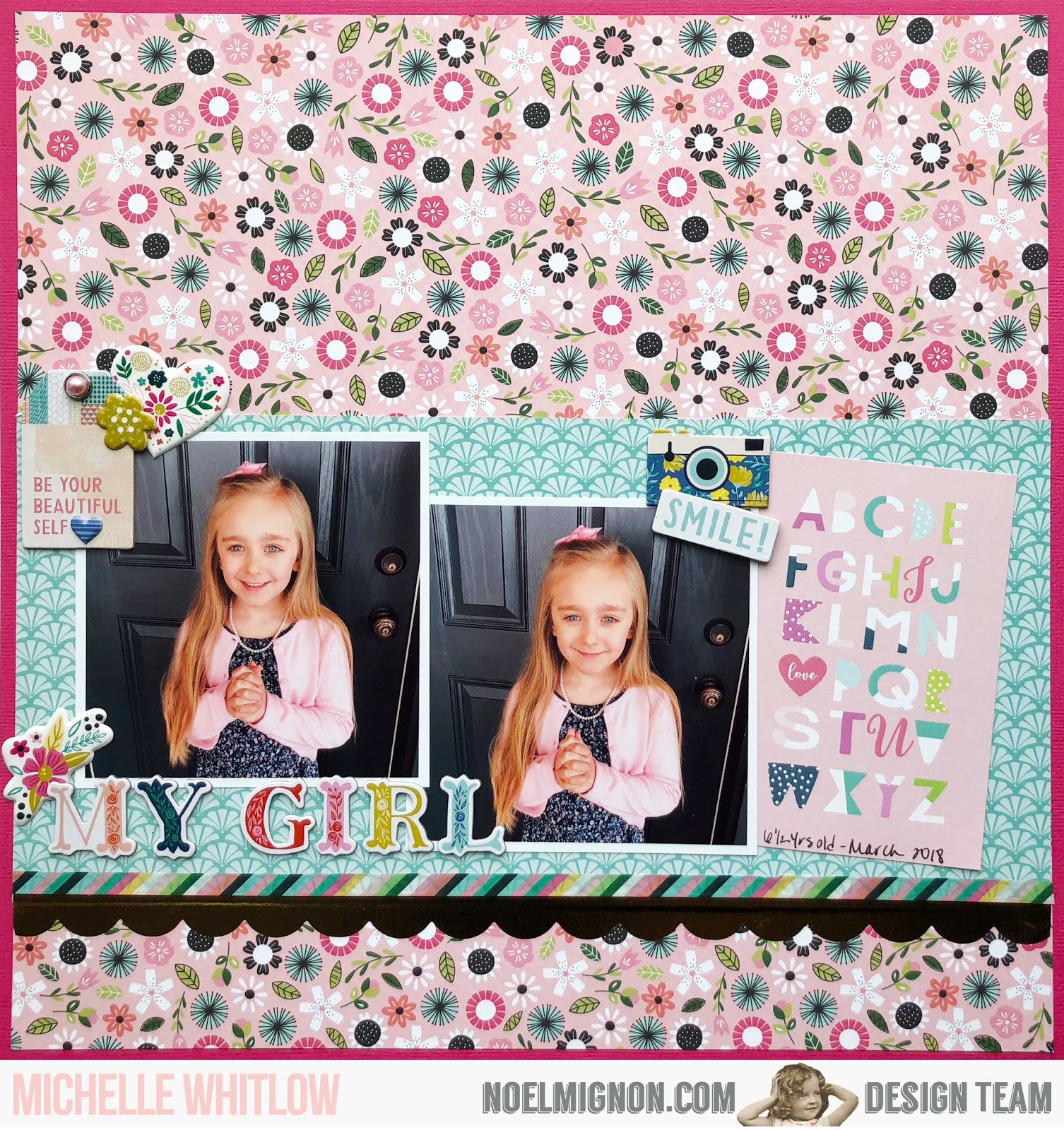 NoelMignon.com Layouts and Projects: My Girl