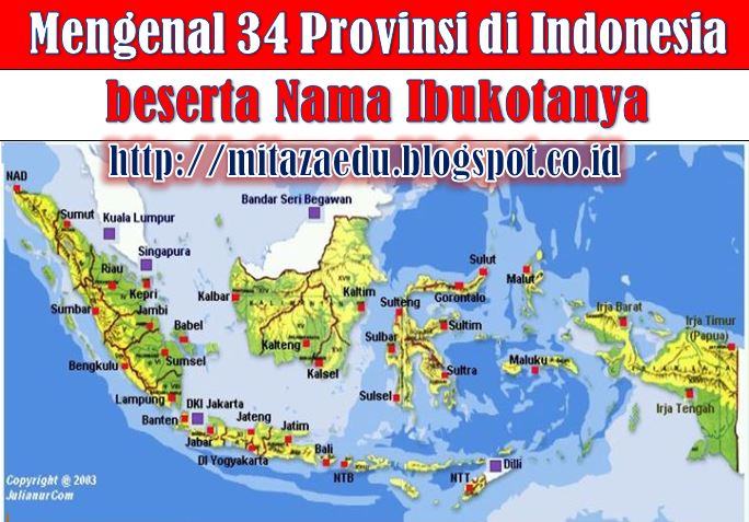 Mengenal 34 Provinsi di Indonesia beserta Nama Ibukotanya ~ Sentra ...