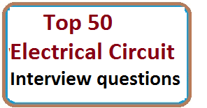 Top 50 Electrical Circuit Interview questions And Answers PDF | MCQs ...