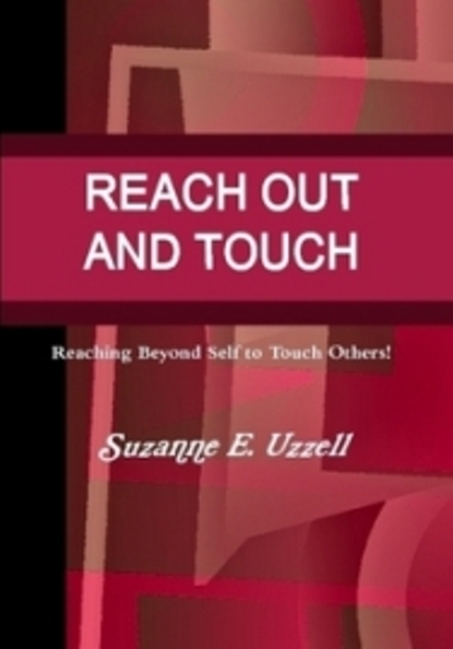 Black Female Authors: New Book Reach Out And Touch (author Suzanne Uzzell)