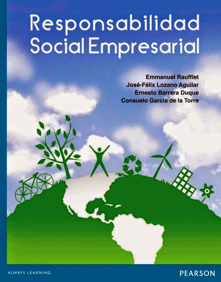 Responsabilidad social empresarial – Emmanuel Raufflet | FreeLibros